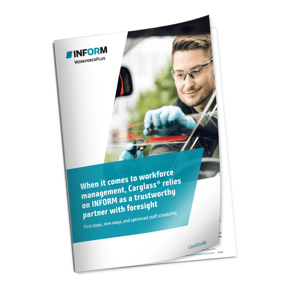 Case Study: Carglass® WorkforcePlus - INFORM